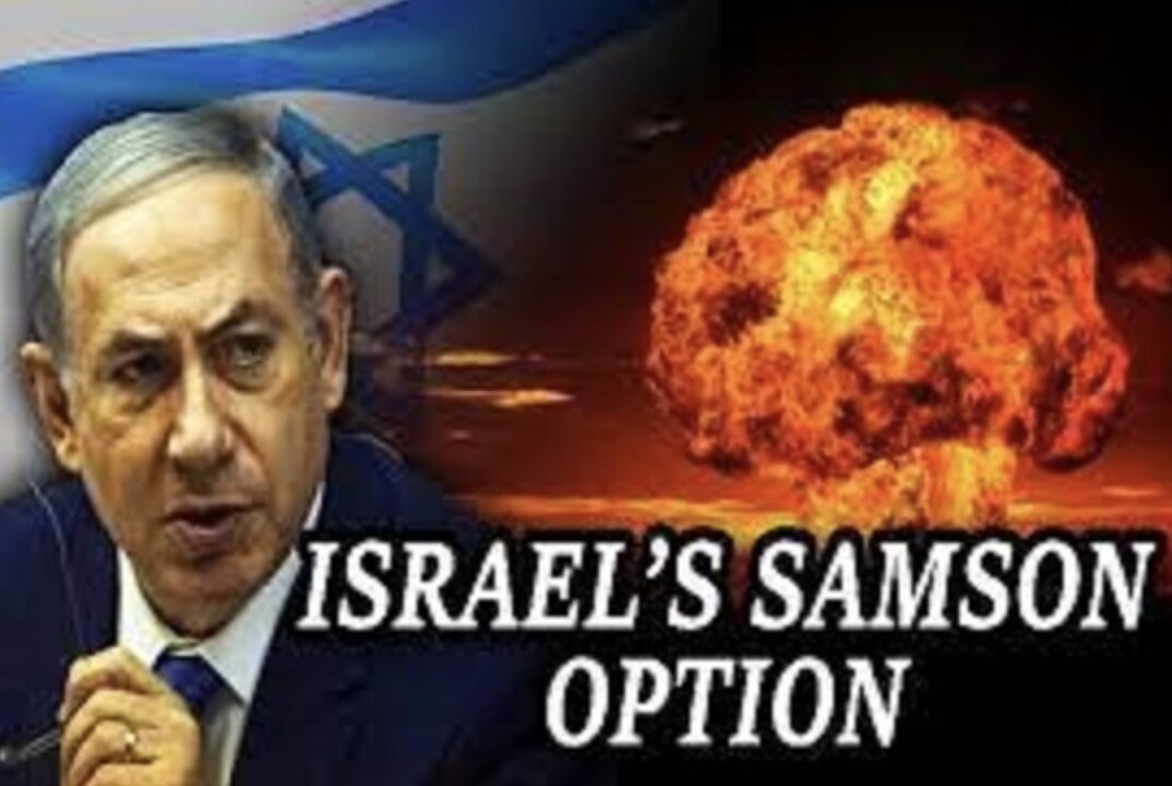 THE ISRAELI SAMSON OPTION REVISITED THE ISRAELI SAMSON OPTION REVISITED