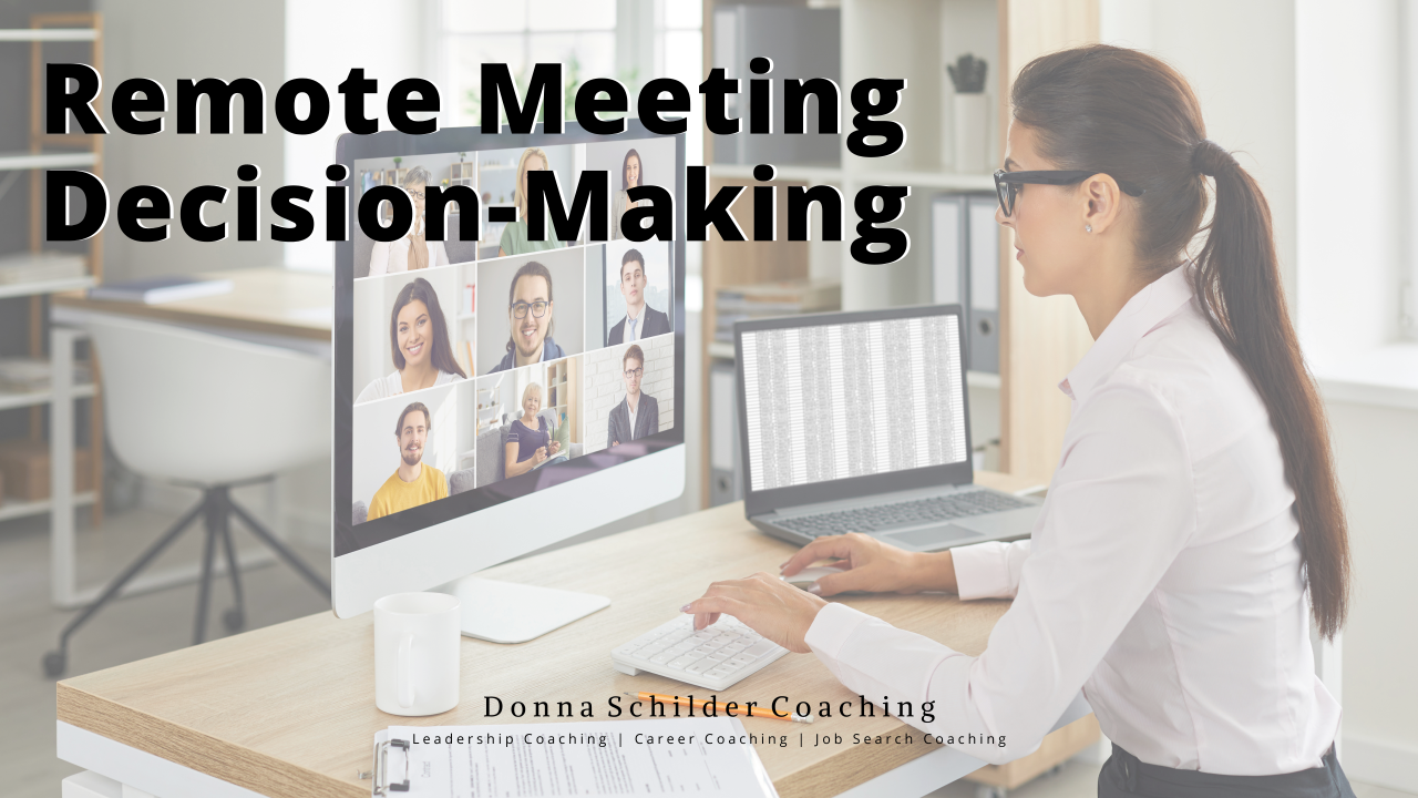 Remote Meeting Decision-Making Remote Meeting Decision-Making