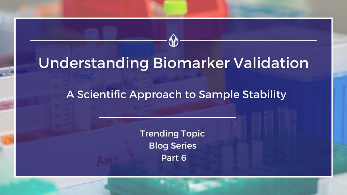 Understanding Biomarker Method Validation: A Scientific Approach to ... Understanding Biomarker Method Validation: A Scientific Approach to ...