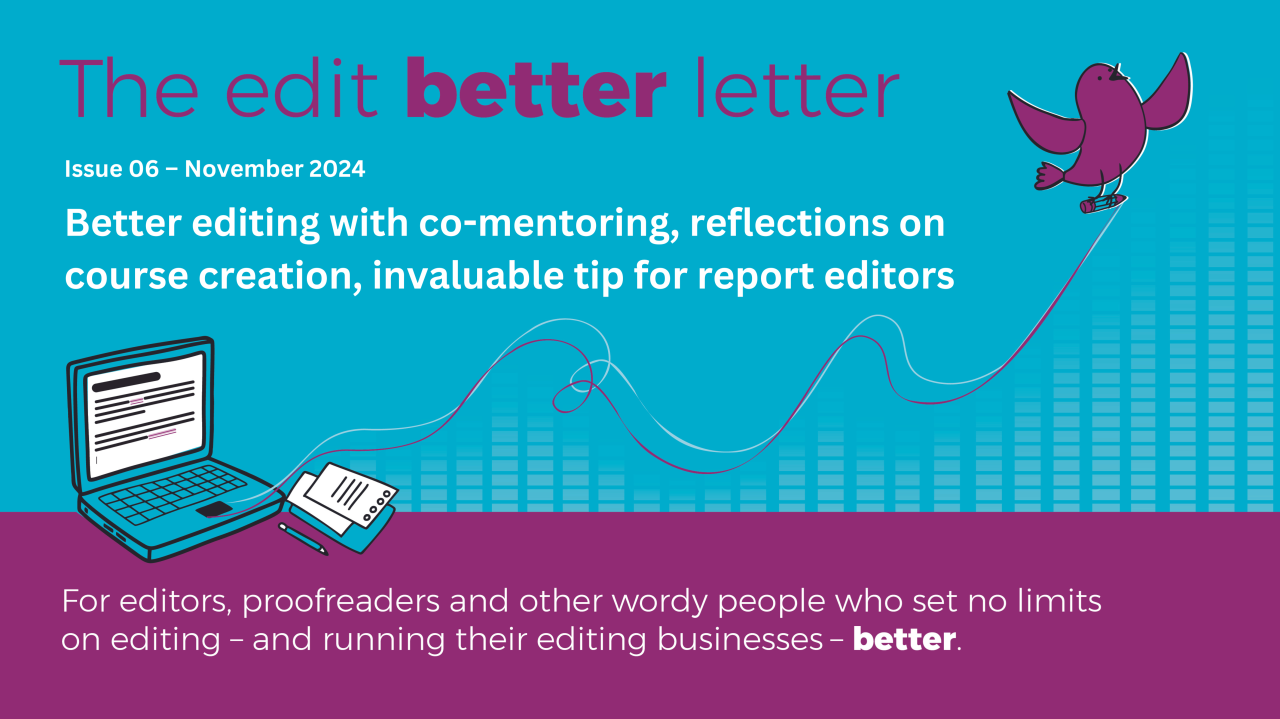 Issue 06: Better editing with co-mentoring, reflections on course ... Issue 06: Better editing with co-mentoring, reflections on course ...