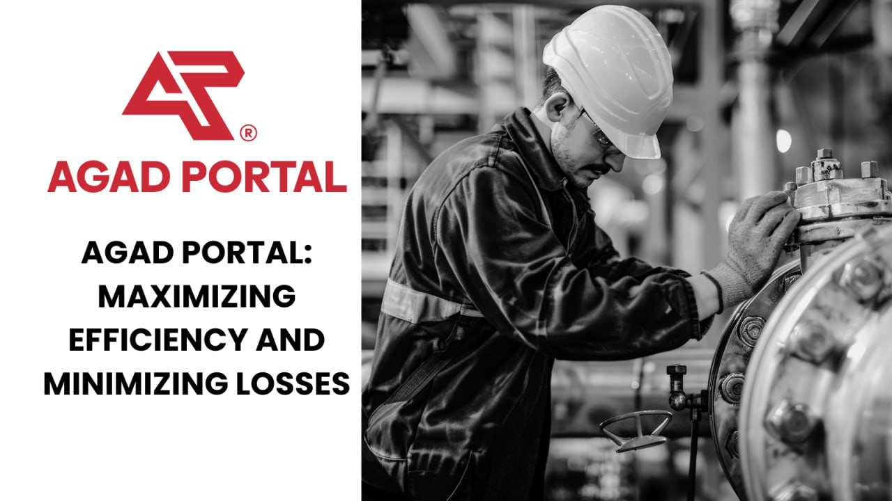 AGAD Portal: Maximizing Efficiency and Minimizing Losses AGAD Portal: Maximizing Efficiency and Minimizing Losses