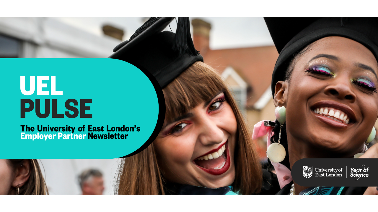 UEL Pulse Your Employer Partner Newsletter UEL Pulse Your Employer Partner Newsletter