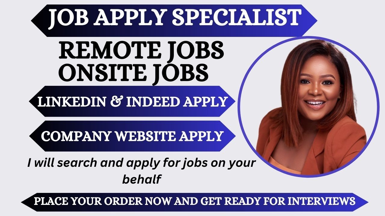 I will do job search and apply for online, onsite, remote jobs, job ... I will do job search and apply for online, onsite, remote jobs, job ...