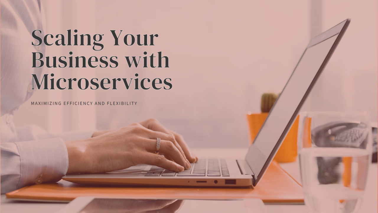 Microservices and Scalability: Building for the Future Microservices and Scalability: Building for the Future