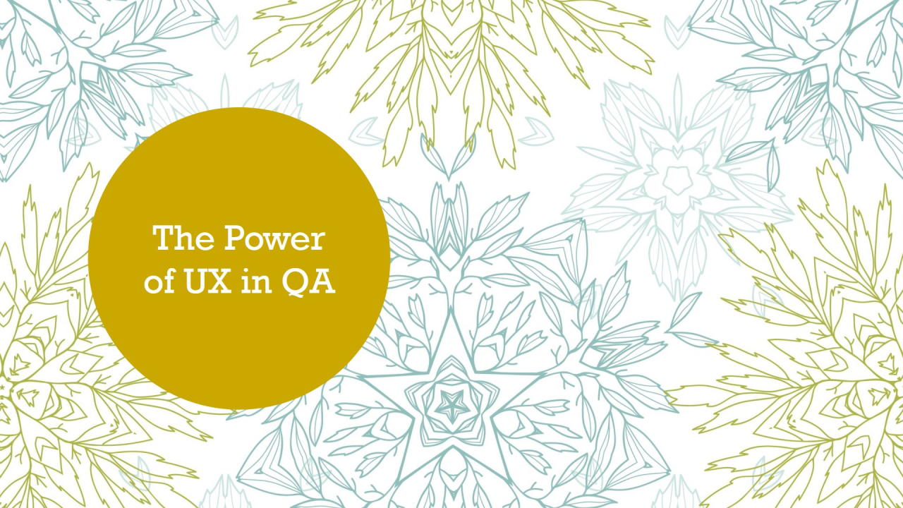 Enhancing QA with UX Testing: Key Strategies for Success Enhancing QA with UX Testing: Key Strategies for Success