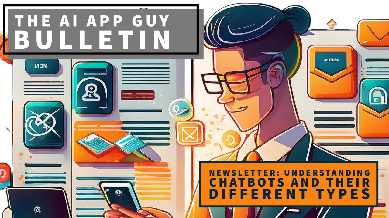Understanding ChatBots and Their Different Types Understanding ChatBots and Their Different Types