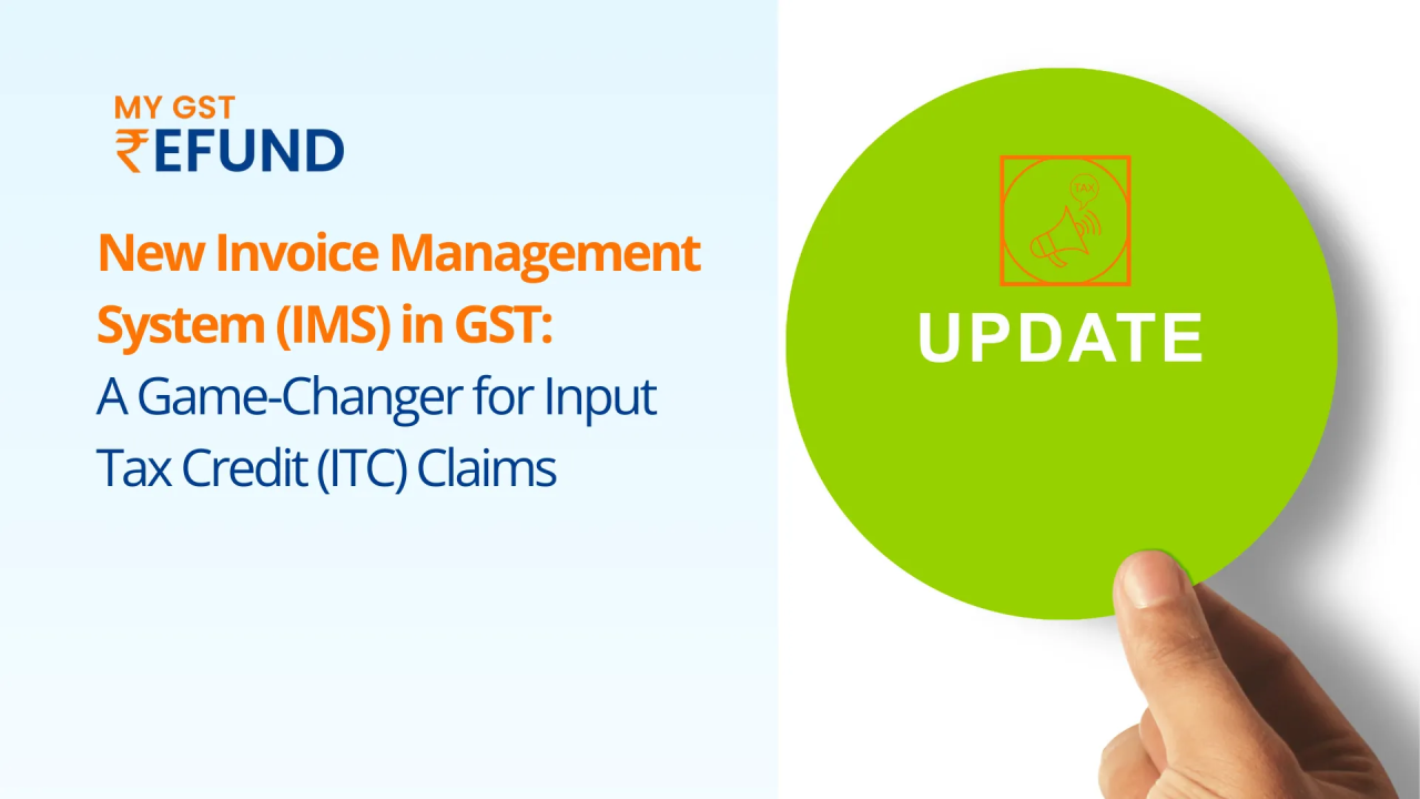 New Invoice Management System in GST: Streamlining ITC Claims New Invoice Management System in GST: Streamlining ITC Claims