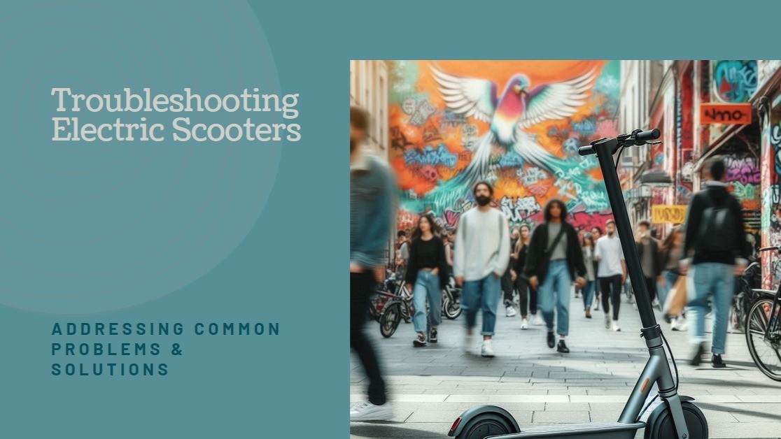Top 5 Most Common Issues with Electric Scooters Top 5 Most Common Issues with Electric Scooters