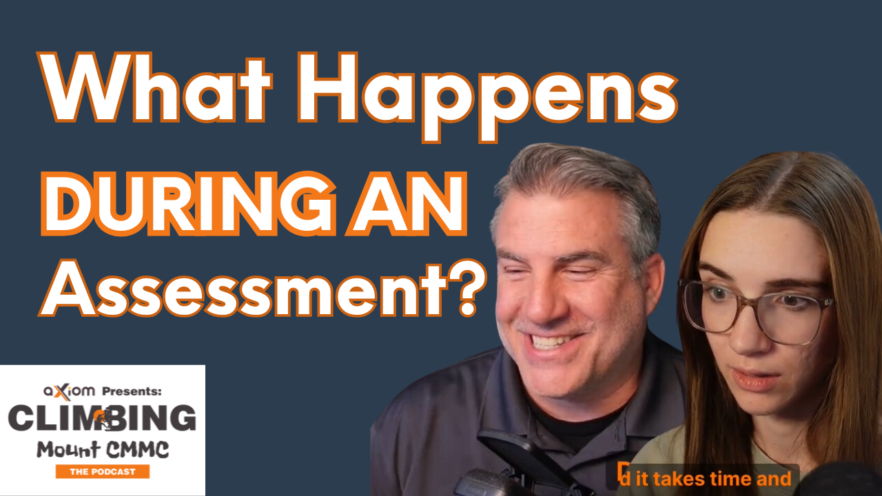 Mastering the CMMC Level 2 Assessment: Key Takeaways from Our Podcast Mastering the CMMC Level 2 Assessment: Key Takeaways from Our Podcast