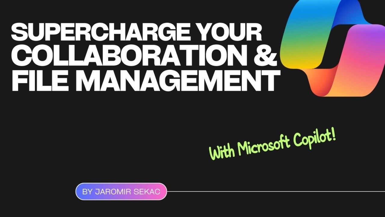 Supercharge Your Collaboration and File Management with Microsoft Copilot Supercharge Your Collaboration and File Management with Microsoft Copilot