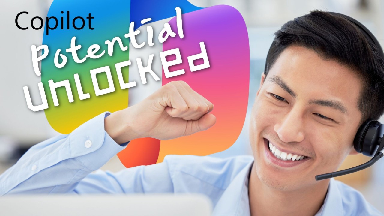 Unlocking the potential of Microsoft Copilot Unlocking the potential of Microsoft Copilot