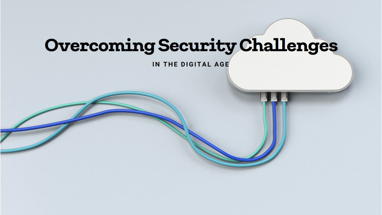 The Cloud Conundrum: Overcoming Security Challenges in the Digital Age The Cloud Conundrum: Overcoming Security Challenges in the Digital Age