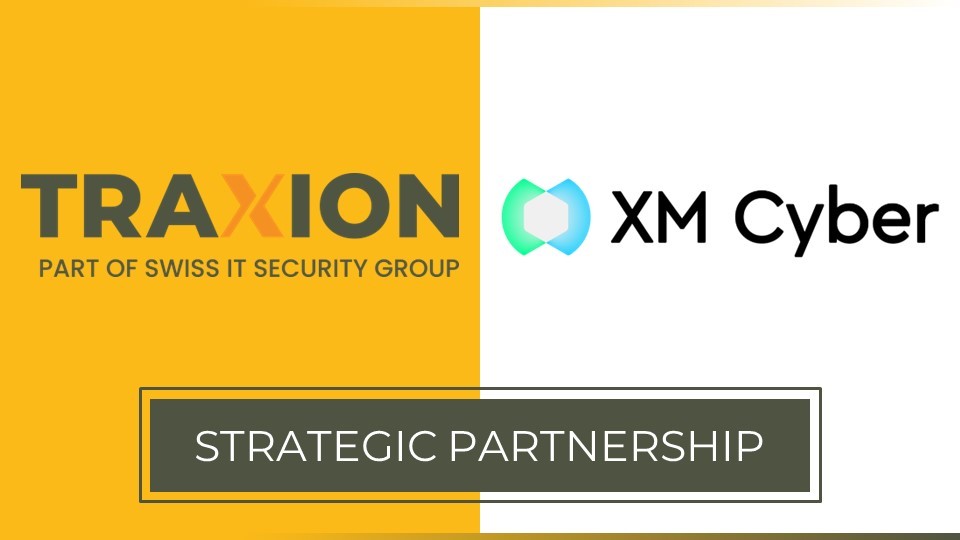 Traxion and XM Cyber Announce Strategic Partnership Traxion and XM Cyber Announce Strategic Partnership