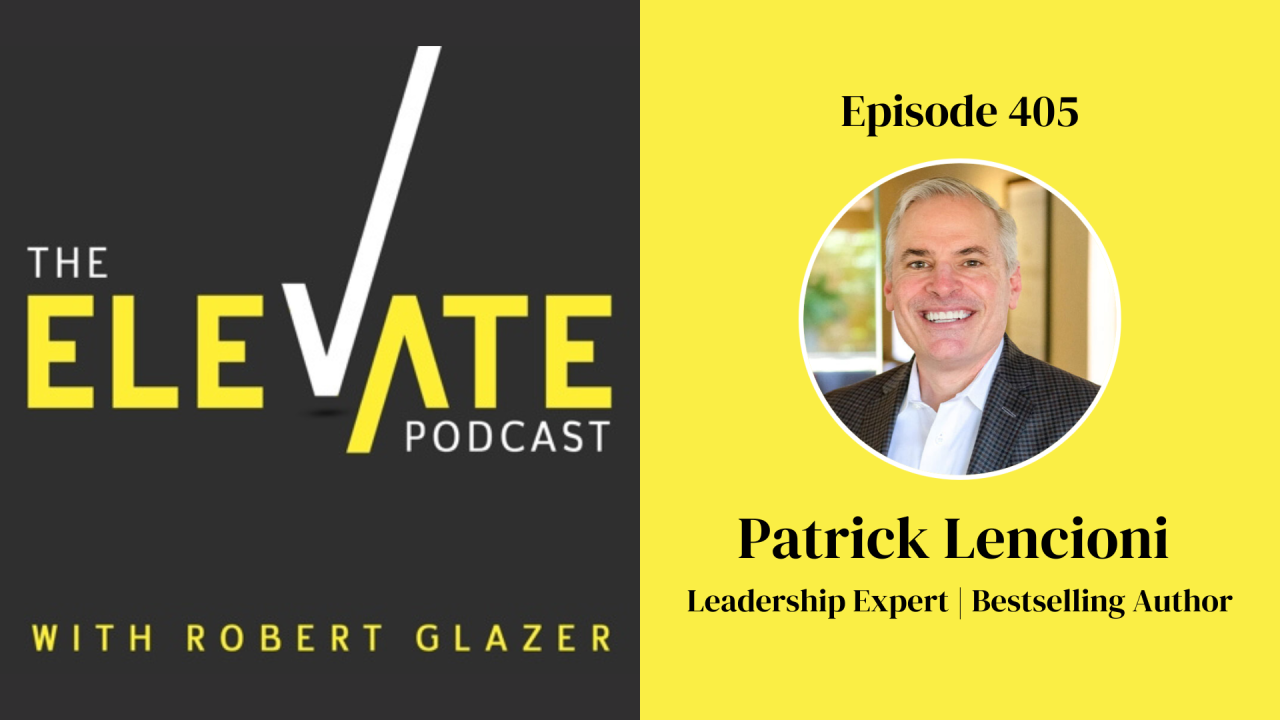 Patrick Lencioni's Values-Driven Leadership Patrick Lencioni's Values-Driven Leadership