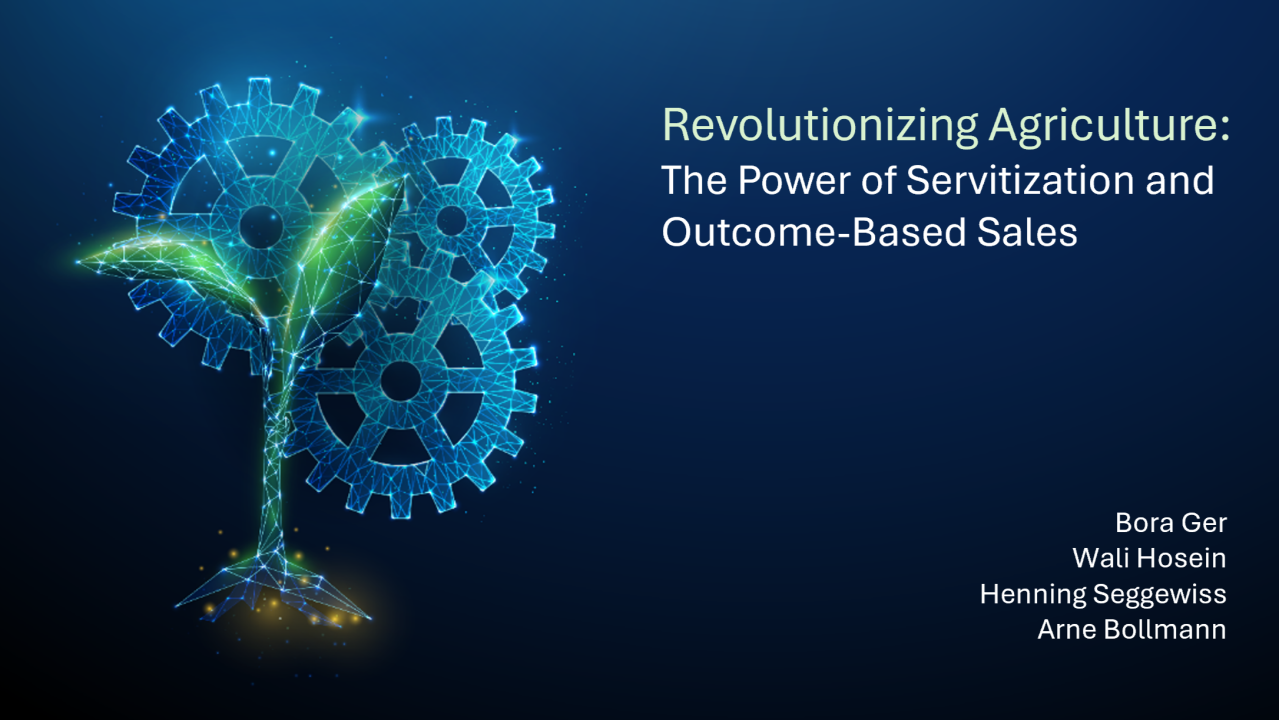 Revolutionizing Agriculture: The Power of Servitization and Outcome ... Revolutionizing Agriculture: The Power of Servitization and Outcome ...