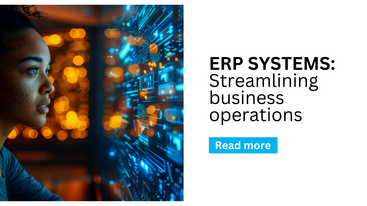ERP SYSTEMS: Streamlining business operations ERP SYSTEMS: Streamlining business operations