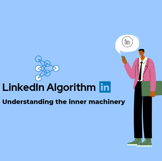 Understanding the LinkedIn Algorithm🧠 Understanding the LinkedIn Algorithm🧠