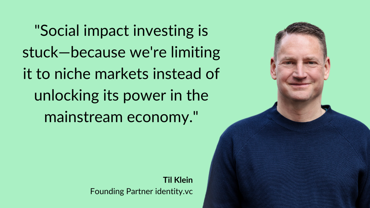 Why Social Impact Investing Needs a Radical Rethink for True Change Why Social Impact Investing Needs a Radical Rethink for True Change