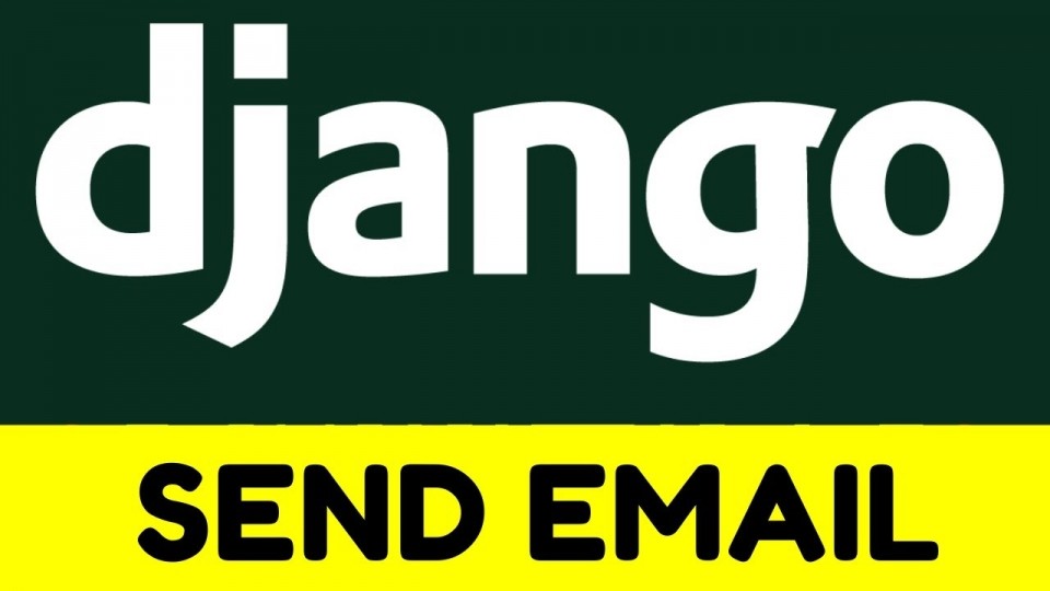 How To Send Emails In Django How To Send Emails In Django