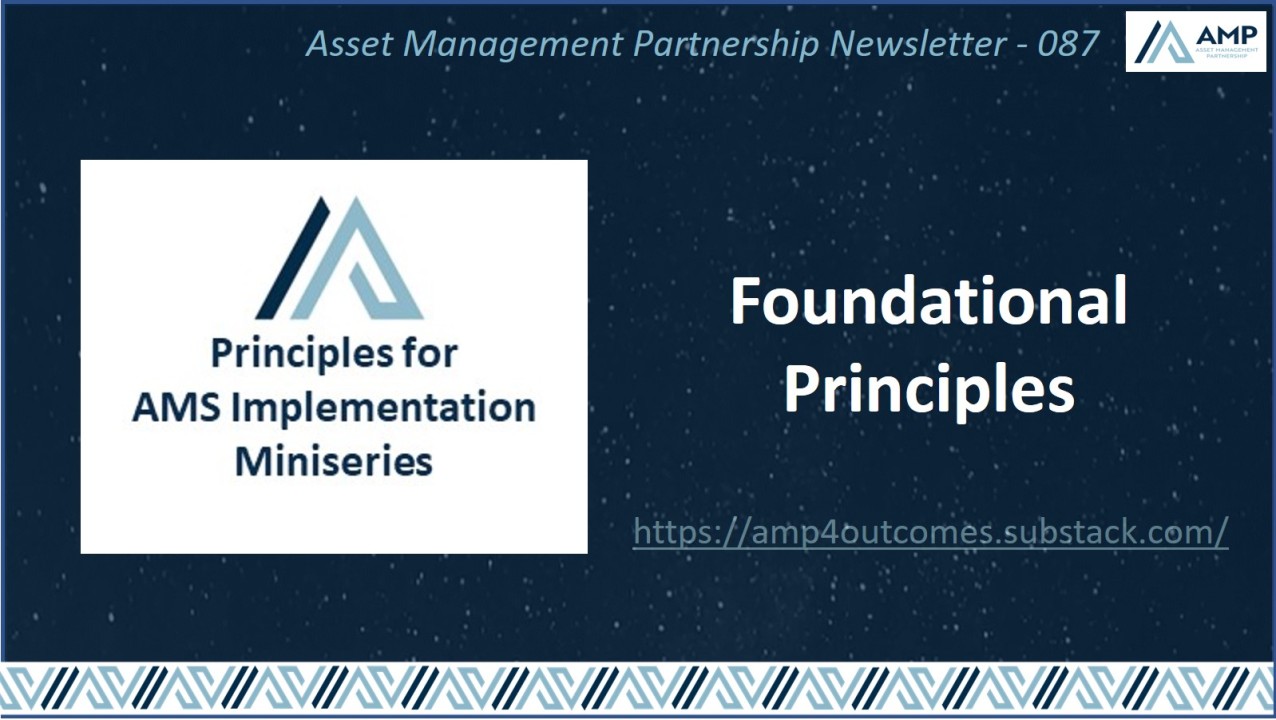 Asset Management System Implementation - Foundational Principles Asset Management System Implementation - Foundational Principles