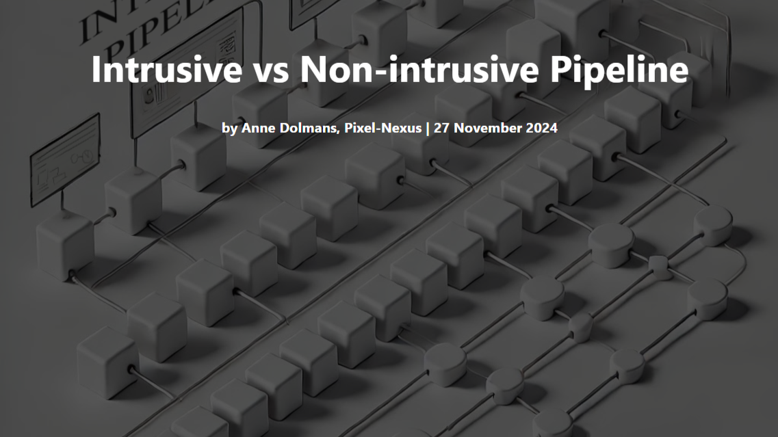 Intrusive vs Non-intrusive Pipeline Intrusive vs Non-intrusive Pipeline
