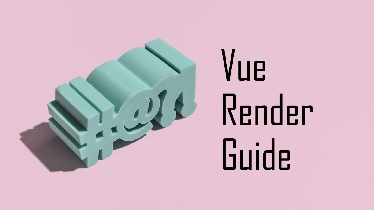 How to Use Render in Vue: A Comprehensive Guide How to Use Render in Vue: A Comprehensive Guide