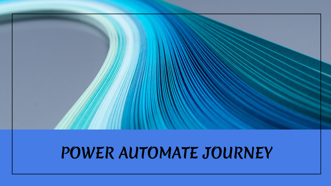 Streamlining Processes with Power Automate: A Journey from Debugging to ... Streamlining Processes with Power Automate: A Journey from Debugging to ...