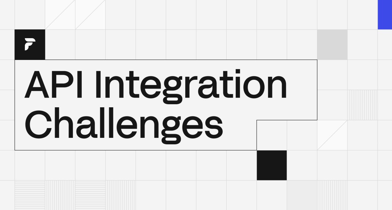 Common Challenges of Building Multiple API Integrations Common Challenges of Building Multiple API Integrations
