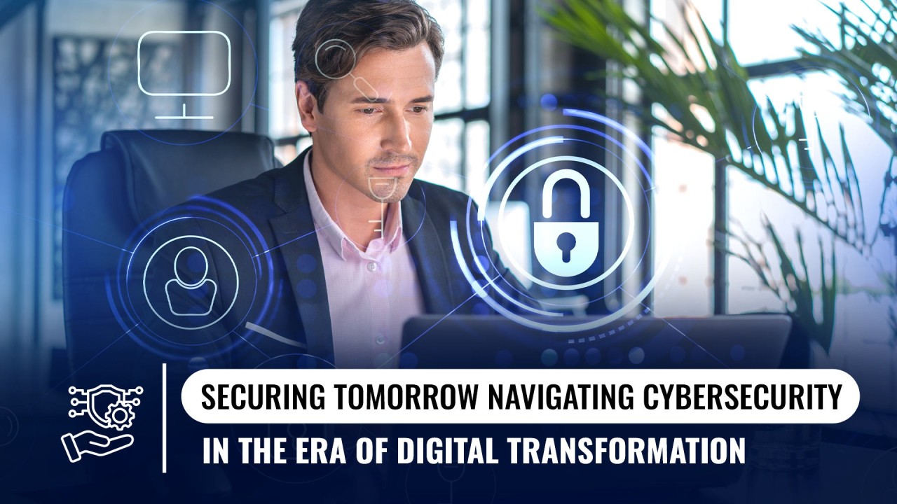 Securing Tomorrow Navigating Cybersecurity in the Era of Digital ... Securing Tomorrow Navigating Cybersecurity in the Era of Digital ...