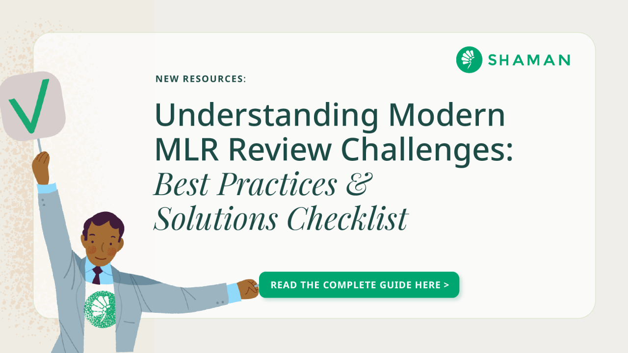 Understanding Modern MLR Review Challenges: Best Practices and ... Understanding Modern MLR Review Challenges: Best Practices and ...