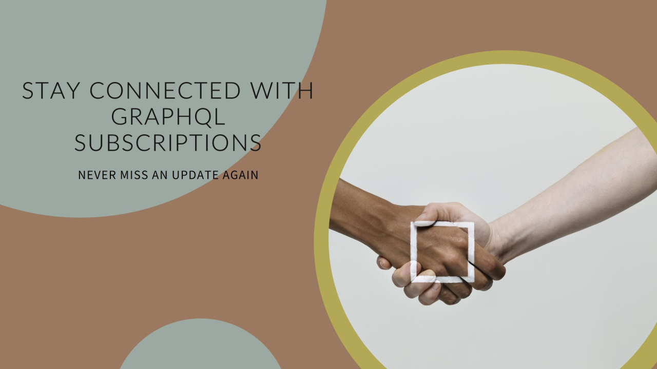 GraphQL Subscriptions: Real-Time Data Updates GraphQL Subscriptions: Real-Time Data Updates