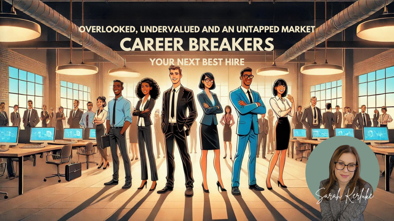 Overlooked, Undervalued, and an Untapped Market: The Career Breakers Overlooked, Undervalued, and an Untapped Market: The Career Breakers
