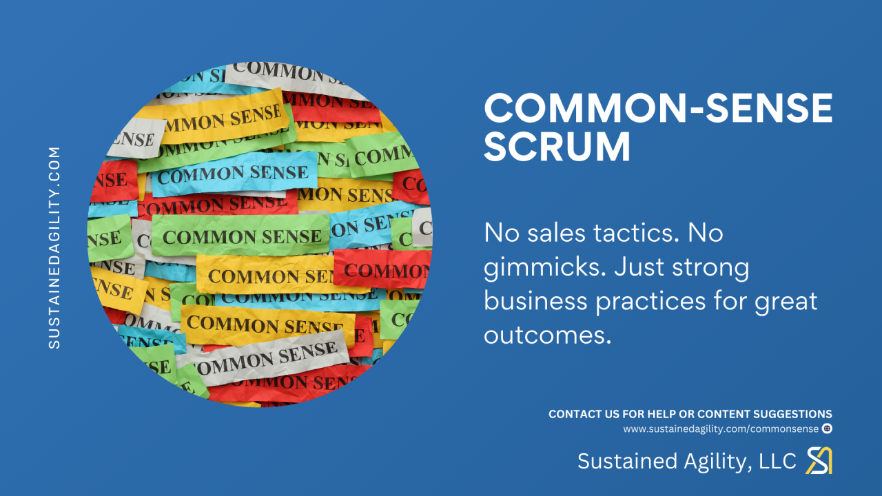 Scaling Agile: The Common-Sense Approach Scaling Agile: The Common-Sense Approach