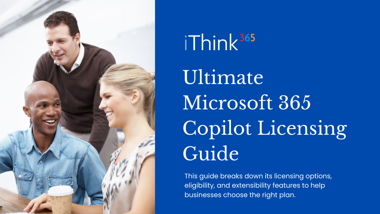Ultimate Microsoft 365 Copilot Licensing Guide Ultimate Microsoft 365 Copilot Licensing Guide