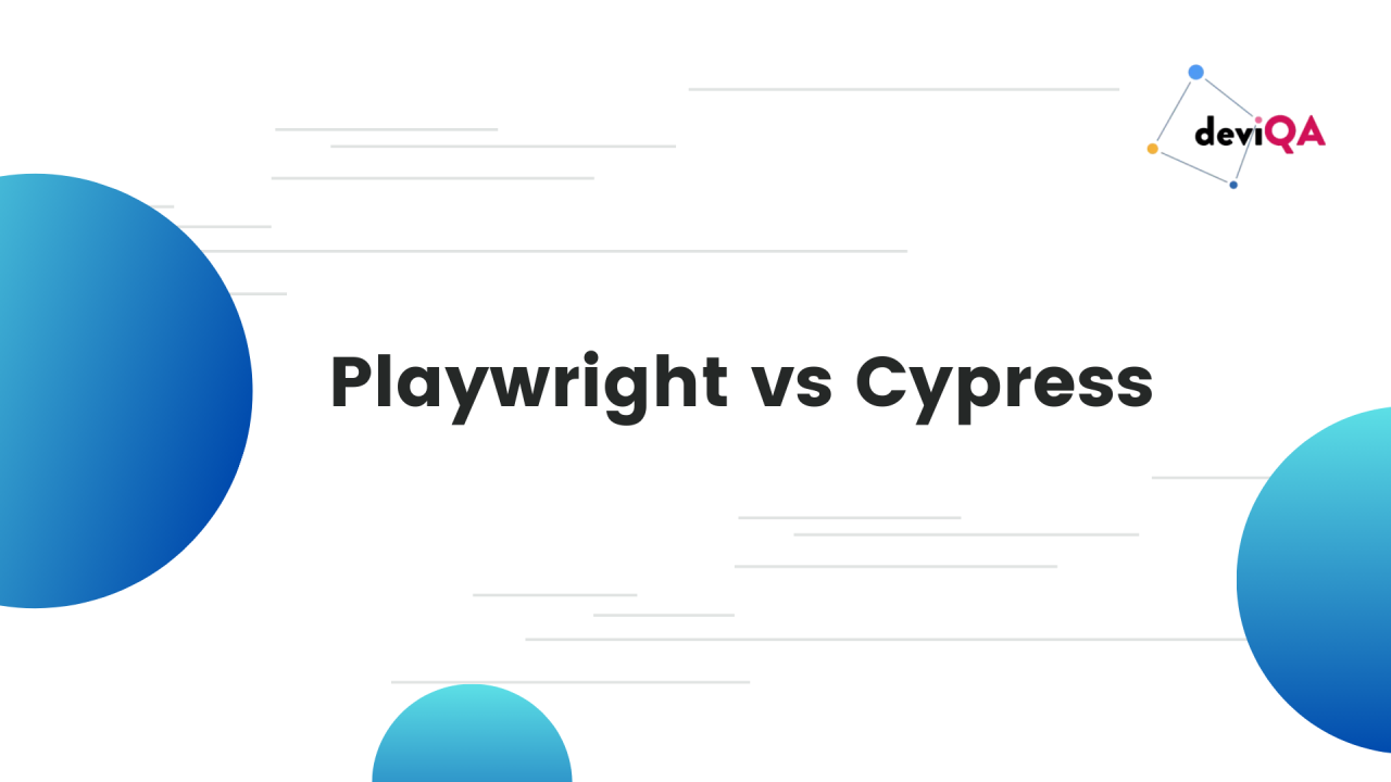 Playwright vs Cypress | DeviQA Playwright vs Cypress | DeviQA