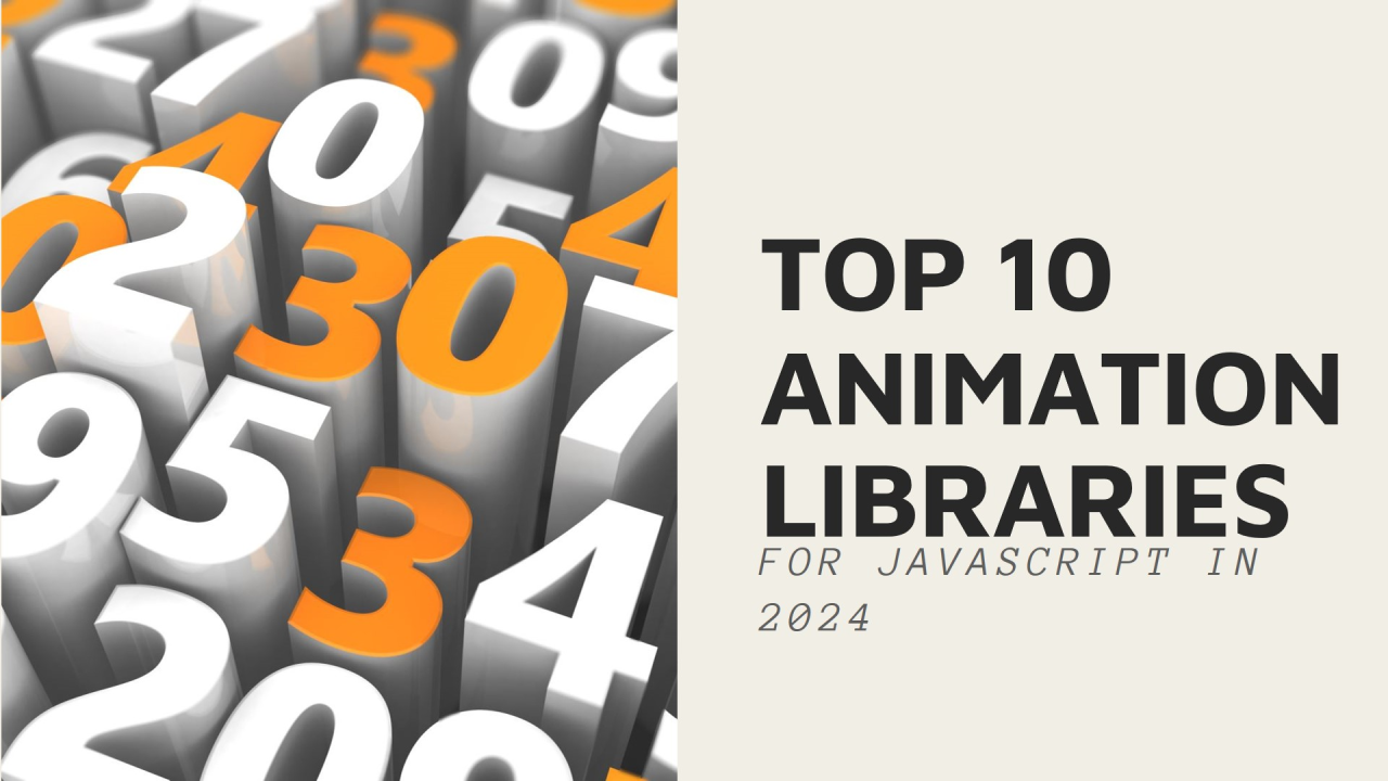 🚀 Top 10 JavaScript Animation Libraries for 2024 🚀 🚀 Top 10 JavaScript Animation Libraries for 2024 🚀