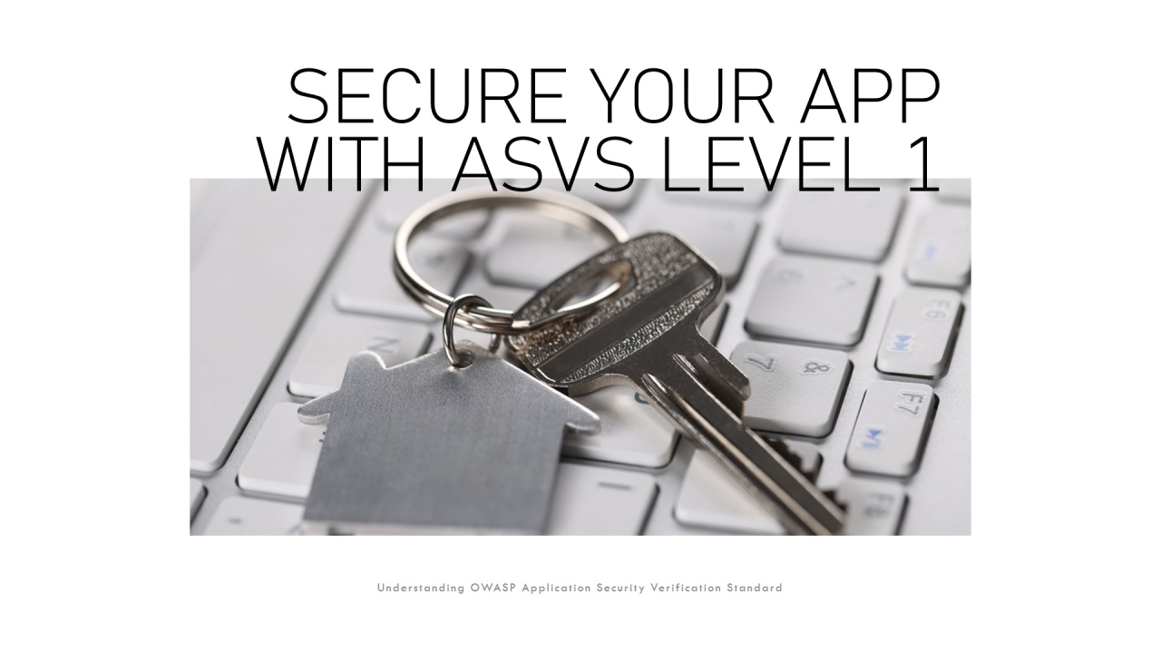 Understanding OWASP Application Security Verification Standard (ASVS ... Understanding OWASP Application Security Verification Standard (ASVS ...