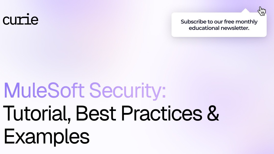 MuleSoft Security: Tutorial, Best Practices & Examples MuleSoft Security: Tutorial, Best Practices & Examples