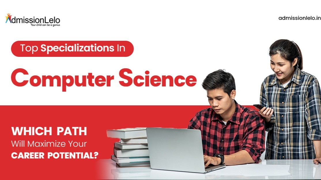 Top Specializations in Computer Science: Which Path Will Maximize Your ... Top Specializations in Computer Science: Which Path Will Maximize Your ...