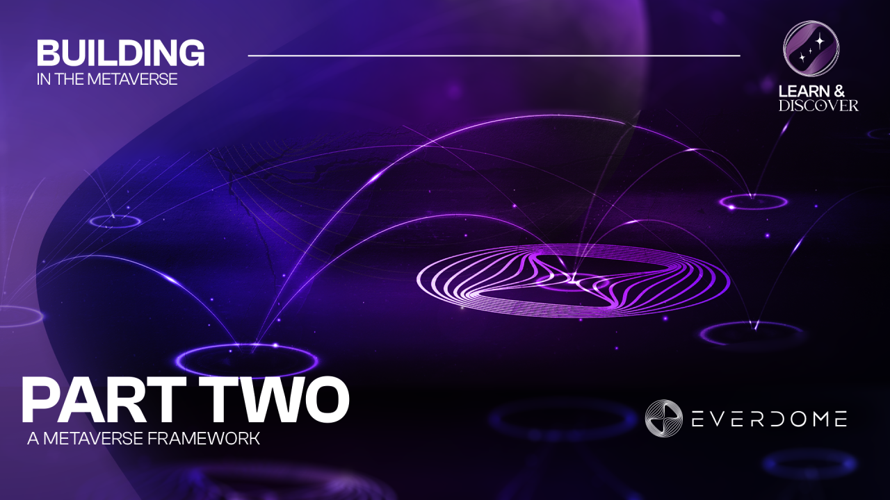 Understanding Metaverse Frameworks Understanding Metaverse Frameworks