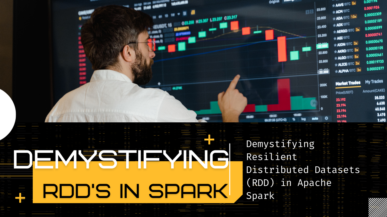 Demystifying Resilient Distributed Datasets (RDD) in Apache Spark Demystifying Resilient Distributed Datasets (RDD) in Apache Spark