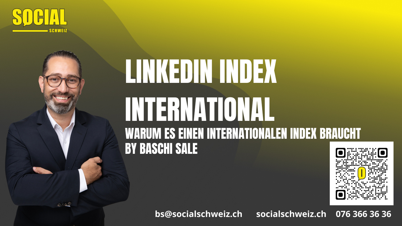 Warum ein internationaler LinkedIn Index Warum ein internationaler LinkedIn Index