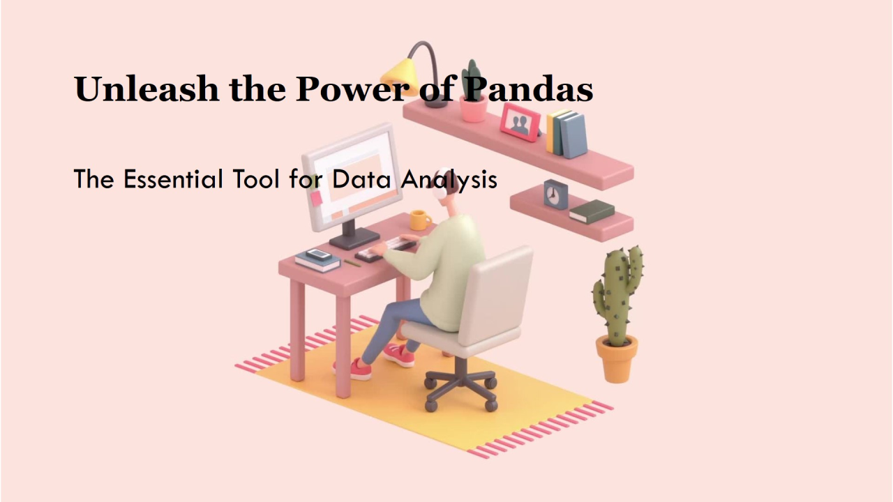 Unlocking the Power of Pandas: The Essential Tool for Data Analysis Unlocking the Power of Pandas: The Essential Tool for Data Analysis
