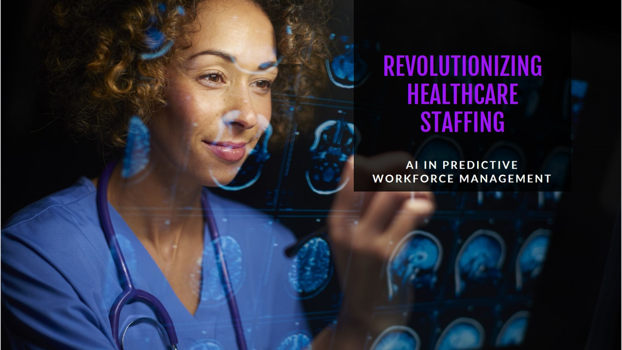 AI in Predictive Workforce Management: Enhancing Healthcare Staffing ... AI in Predictive Workforce Management: Enhancing Healthcare Staffing ...