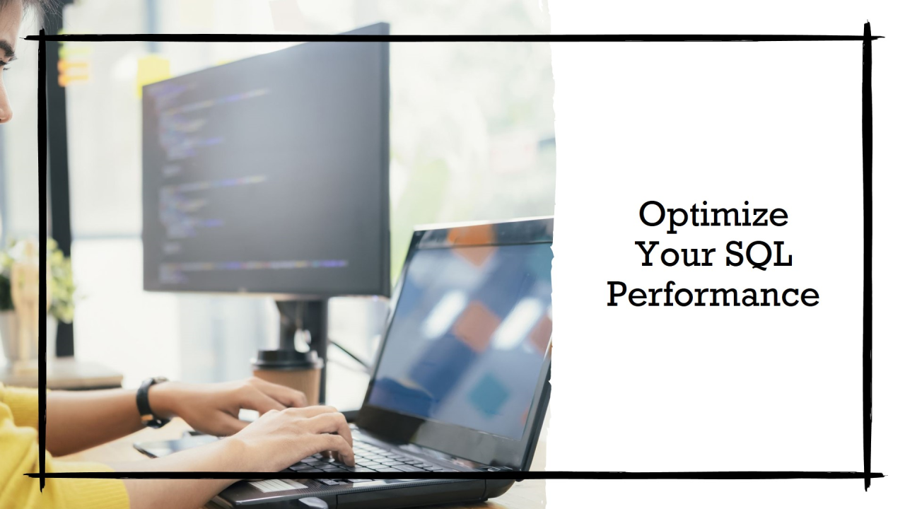 SQL Performance SQL Performance