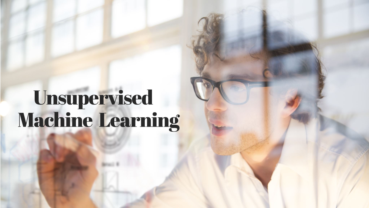 Unsupervised Machine Learning: Unlocking Hidden Patterns in Data Unsupervised Machine Learning: Unlocking Hidden Patterns in Data