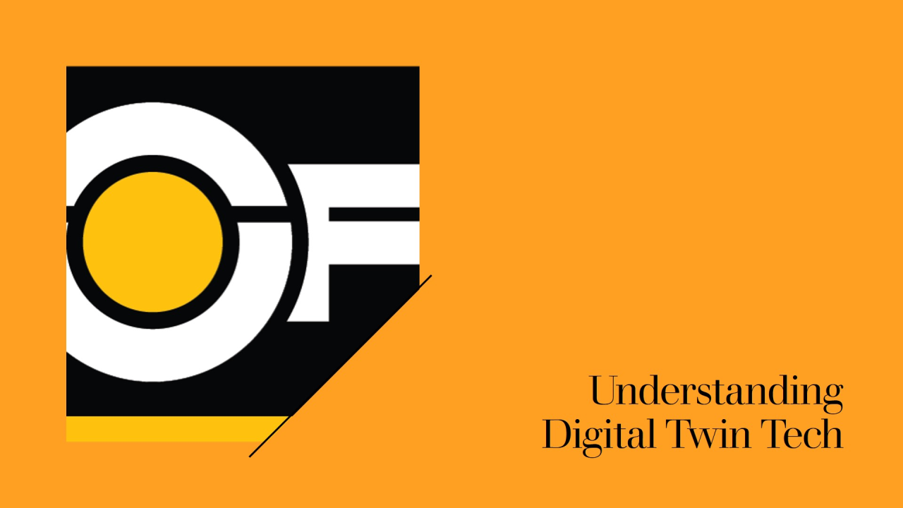 Understanding Digital Twin Technology Understanding Digital Twin Technology