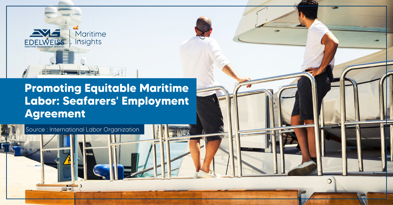 Promoting Equitable Maritime Labor: Seafarers' Employment Agreement ... Promoting Equitable Maritime Labor: Seafarers' Employment Agreement ...