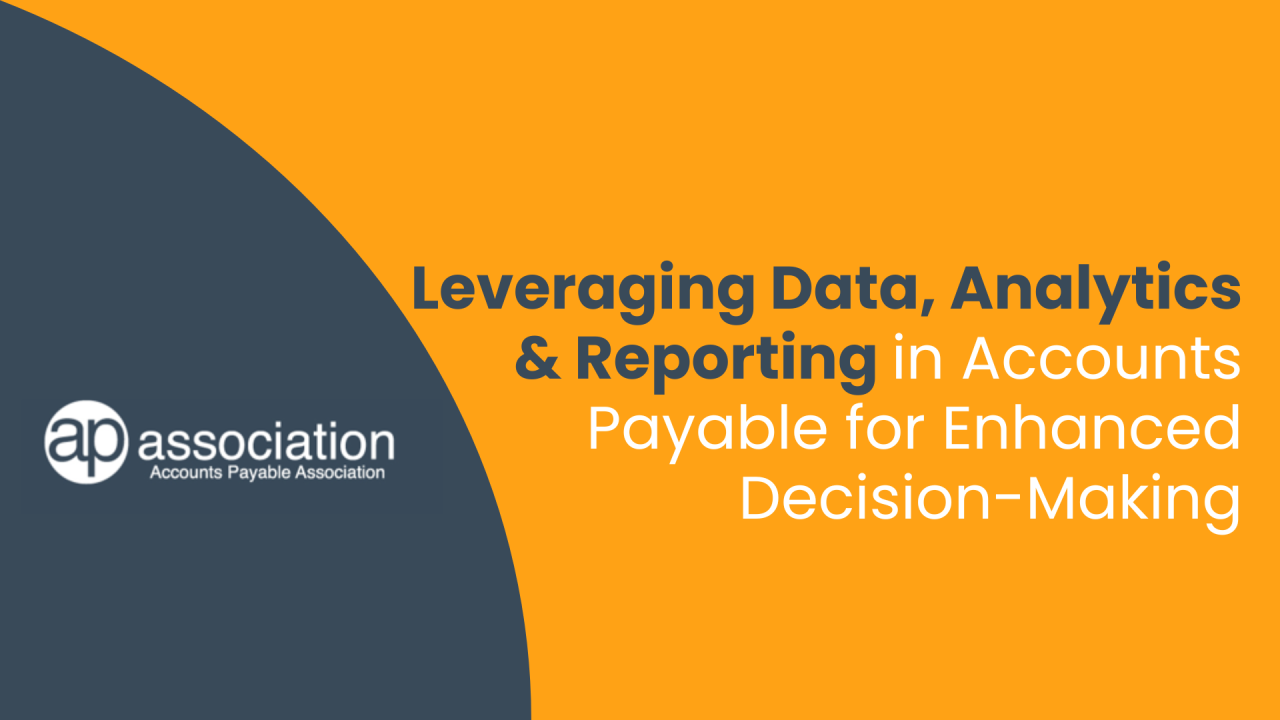 Leveraging Data Analytics and Reporting in Accounts Payable for ... Leveraging Data Analytics and Reporting in Accounts Payable for ...