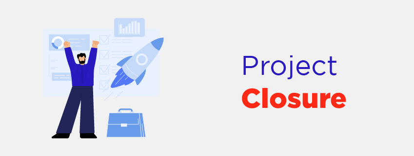 Project Closure: Evaluating Success and Lessons Learned Project Closure: Evaluating Success and Lessons Learned